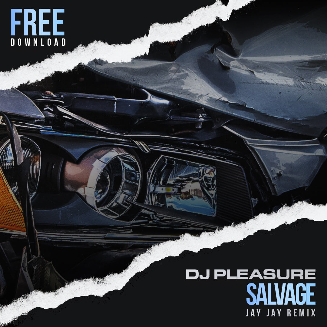DJ Pleasure - Salvage (Jay Jay Remix) – Low Down Deep